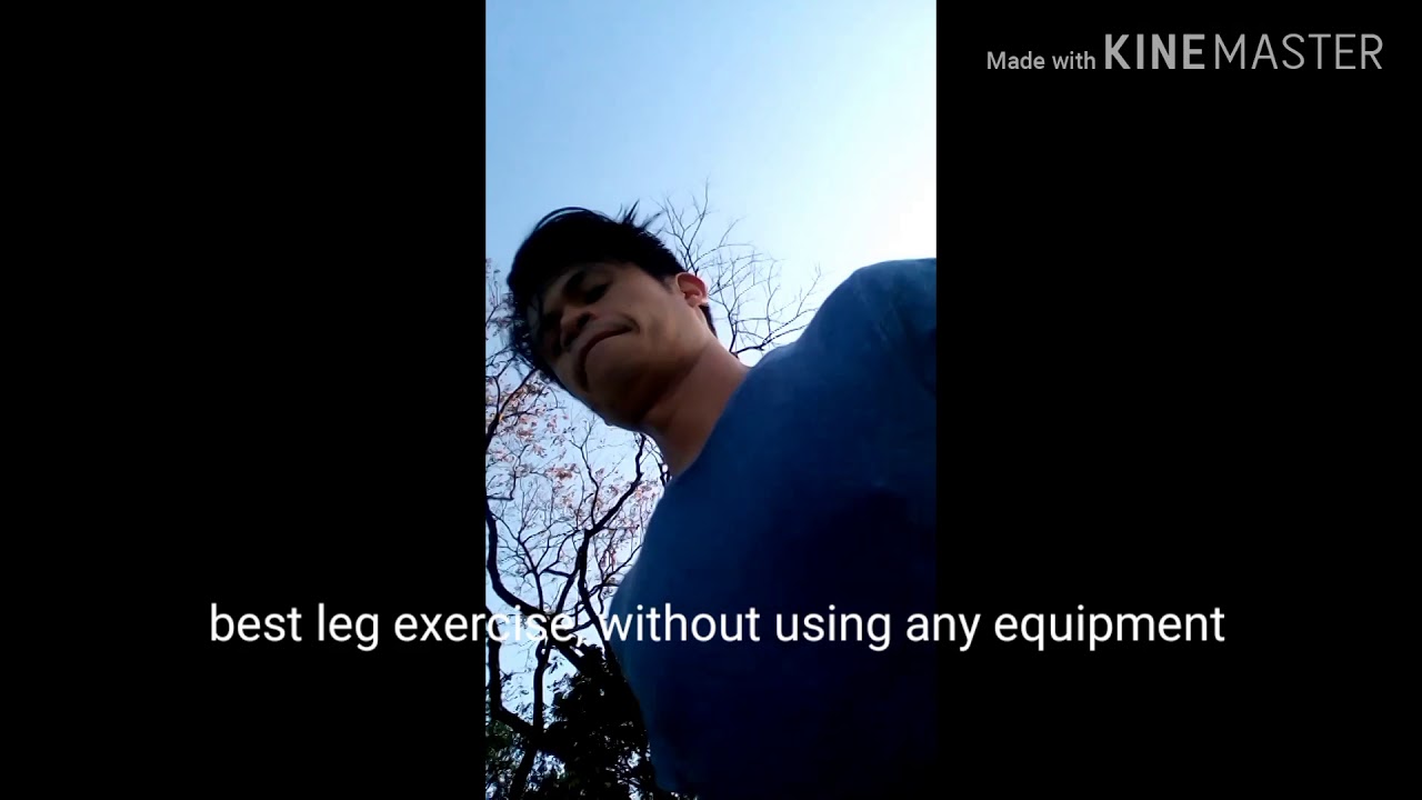 Best leg workout, without using equipment or in gym - YouTube