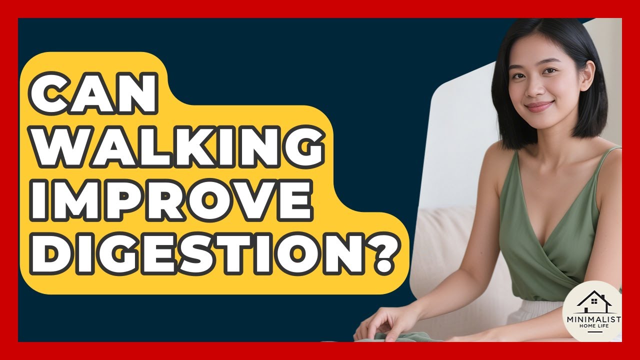 Can Walking Improve Digestion? - Minimalist Home Life - YouTube