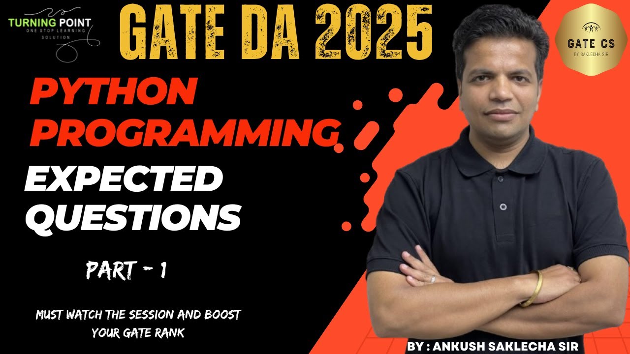 Expected Questions Of Python Programming Python Gate 2025 Ankush Sakelcha Sir Youtube