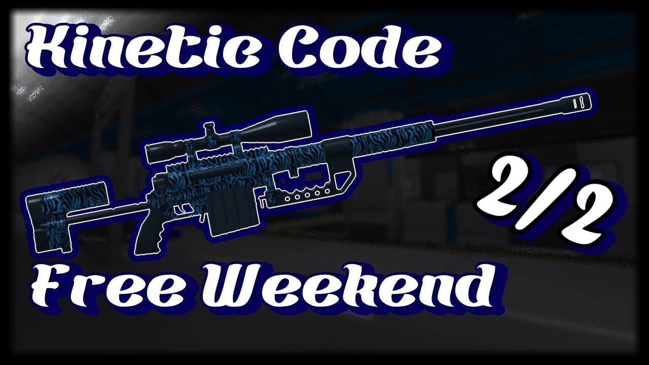 Kinetic Code free weekend!!! Part 2 (Roblox) - YouTube
