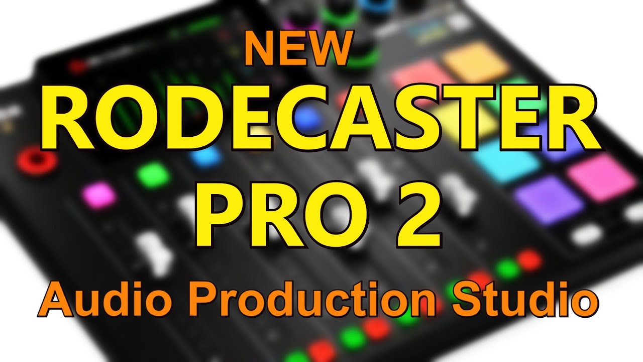 The INCREDIBLE New RodeCaster Pro 2 Audio Mixer from RODE - Unboxing ...