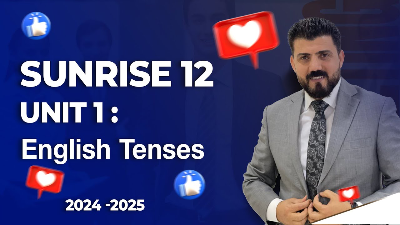 sunrise 12 - Unit 1 - English Tenses - YouTube