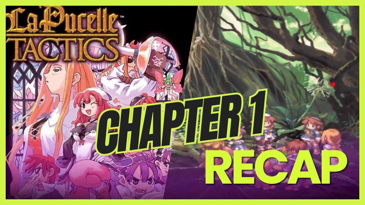 La Pucelle Tactics Chapter 1 Story Recap Youtube