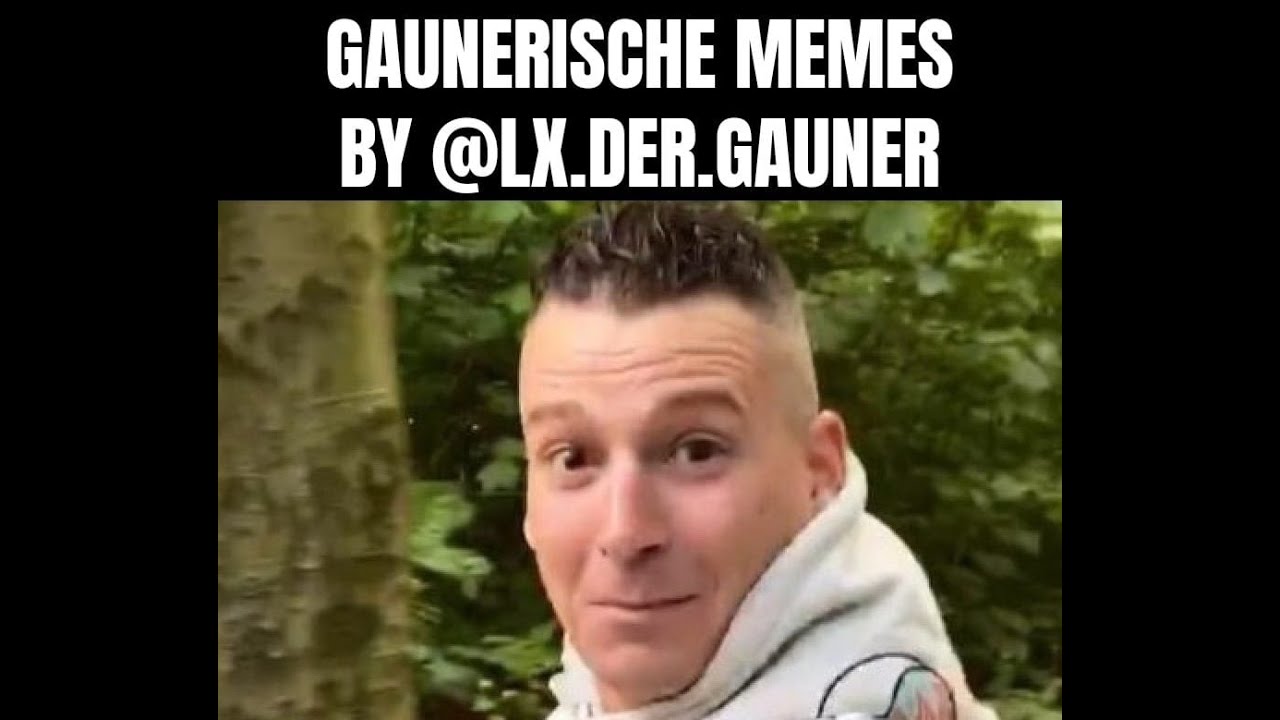 Gaunerische Memes #2 - YouTube