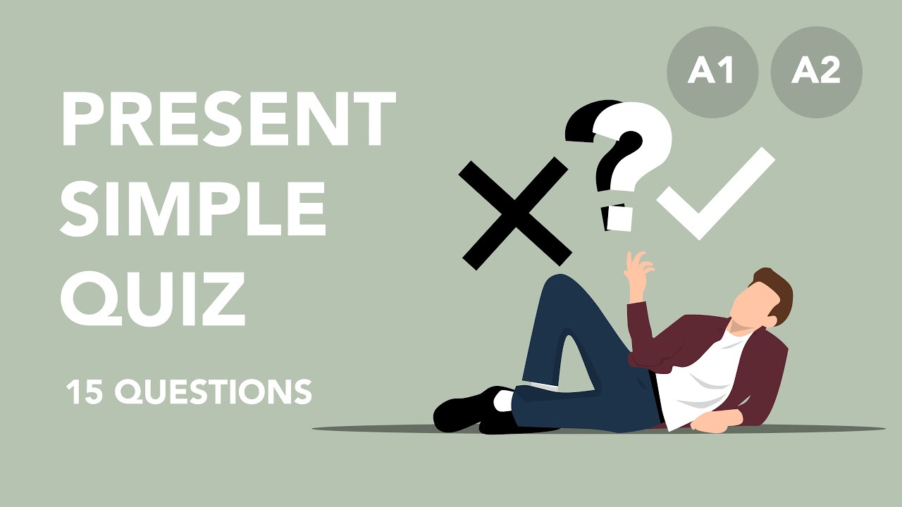 Present Simple | QUIZ | 15 questions for beginners - YouTube