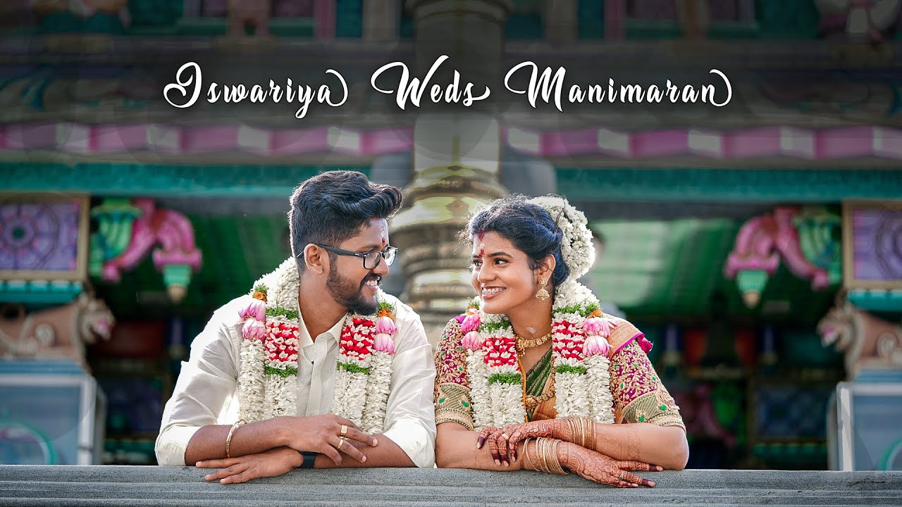 Iswariya Manimaran Wedding Highlights | Smile Please Wedding Stories ...