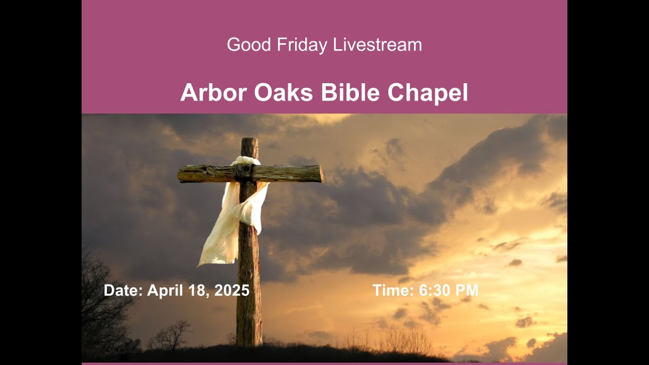 Good Friday Service Apr 18, 2025 - YouTube