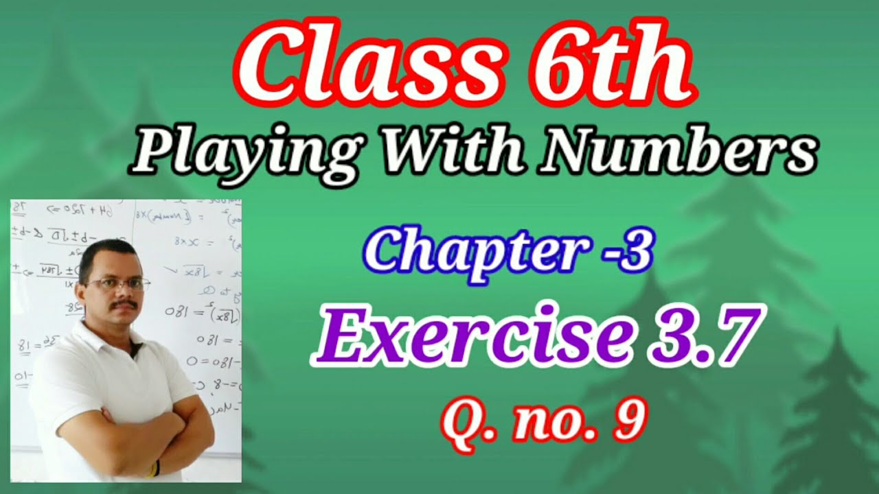 6th Class Exercise 3.7 Q no. 9 - YouTube