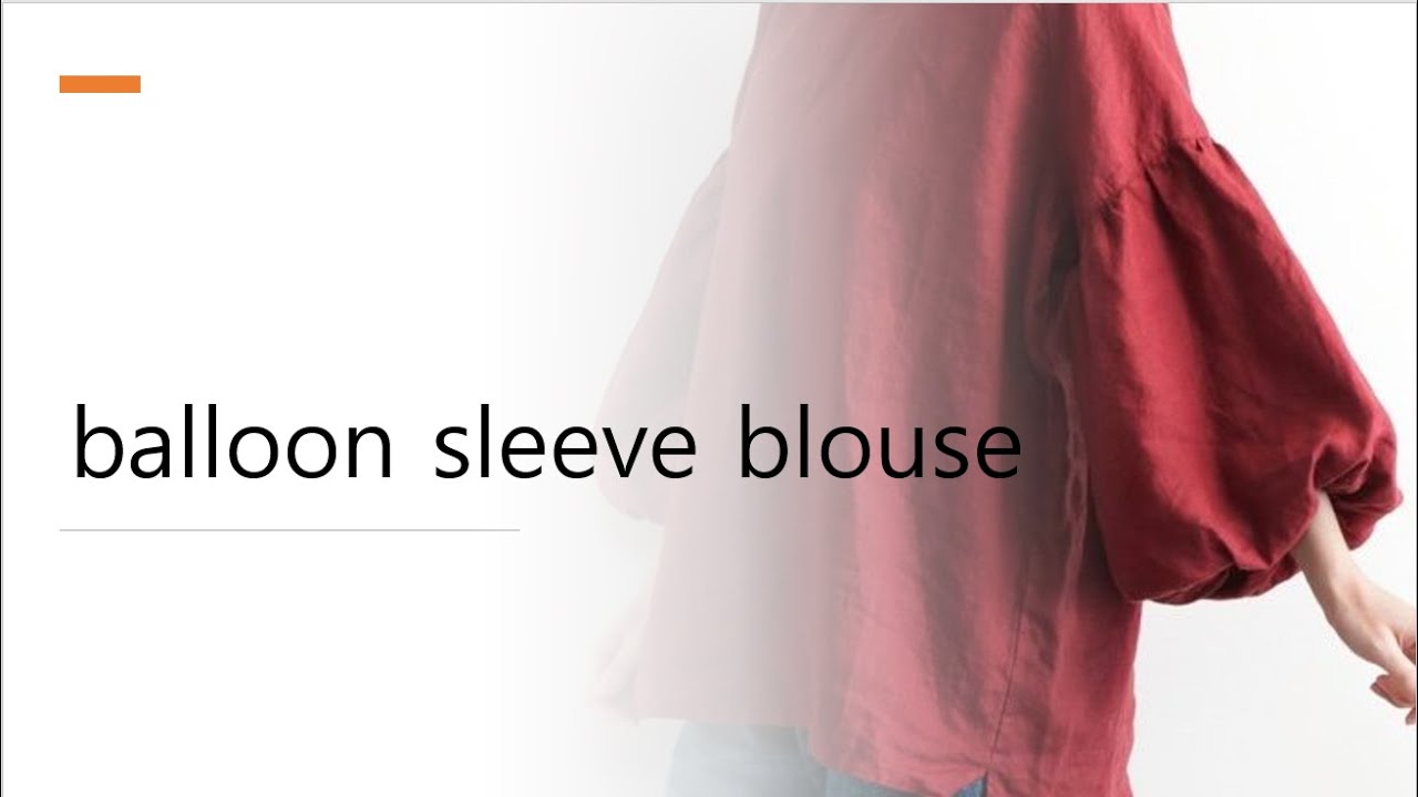220627164 2}balloon Sleeve Blouse Cutting 벌룬소매 블라우스 재단 Youtube