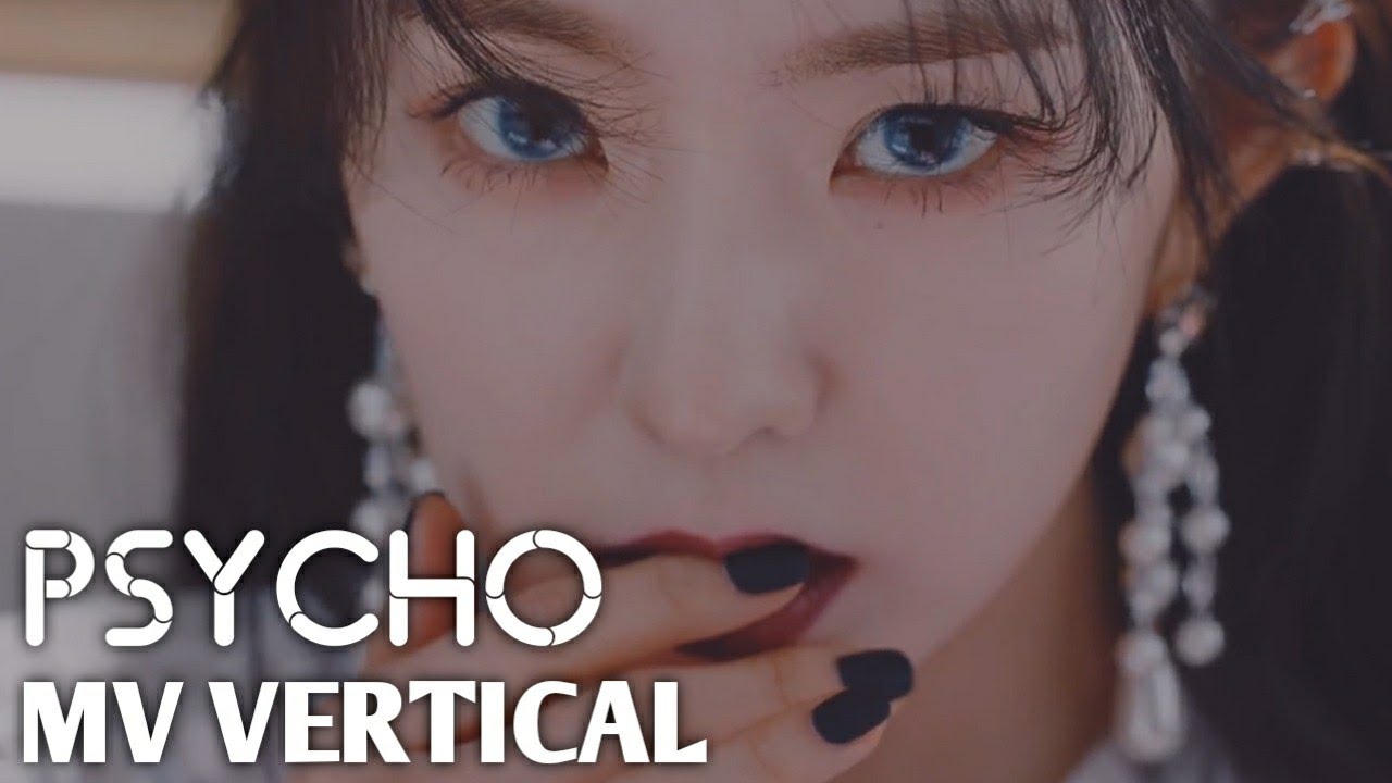 Red Velvet 레드벨벳 'Psycho' MV VERTICAL - YouTube