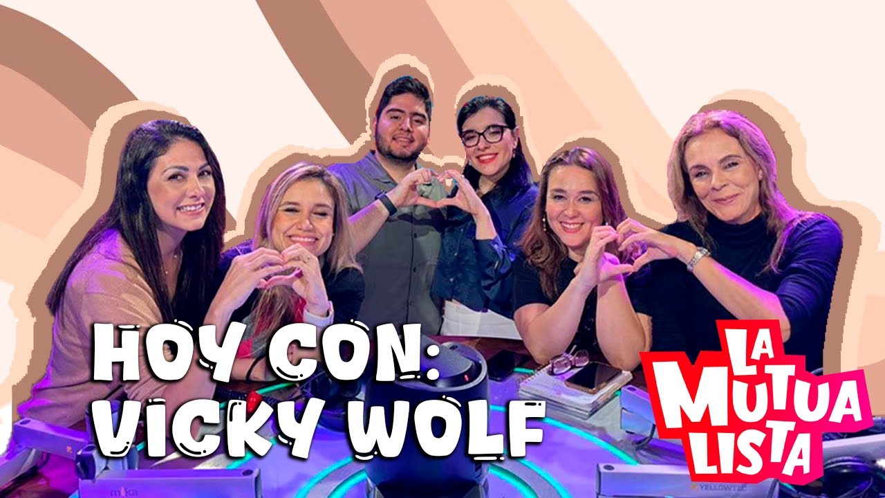 La Mutualista: ¡Vicky Wolf está en la casa! Nuestra Mutualista ...