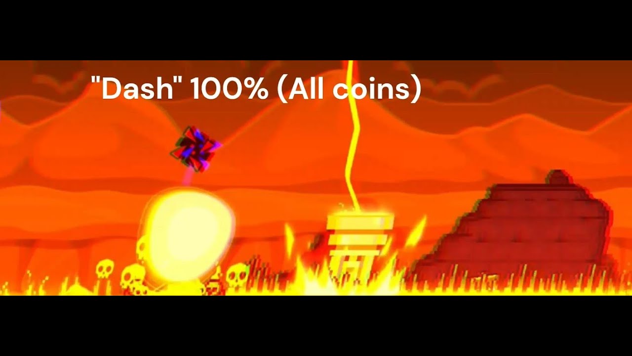 "Dash" 100% (All Coins) Geometry Dash 2.2 - YouTube