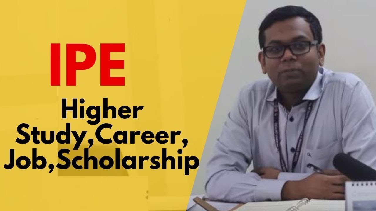 IPE Department Review Higher Study,Career,Job,Scholarship - YouTube