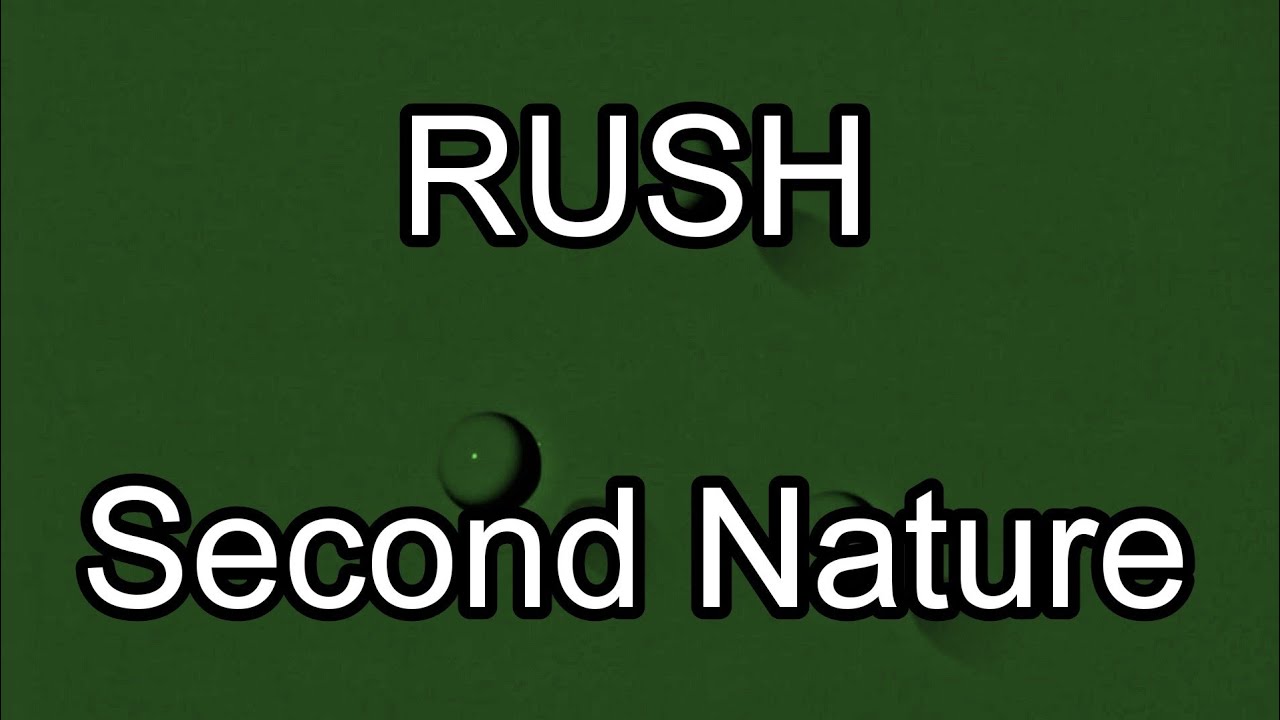 RUSH - Second Nature (Lyric Video) - YouTube