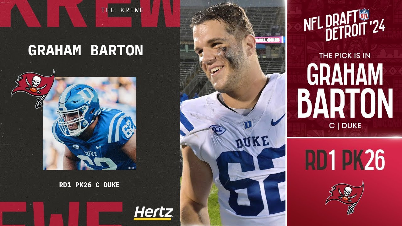 2024 NFL DRAFT RD 1 PK 26 GRAHAM BARTON TO THE TAMPA BAY BUCCANEERS ...