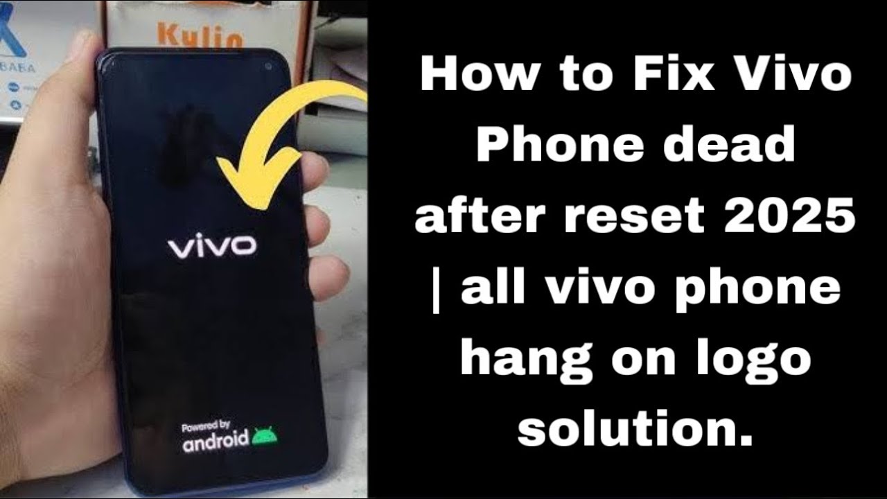 How to Fix Vivo Phone dead after reset 2025 | all vivo phone hang on ...