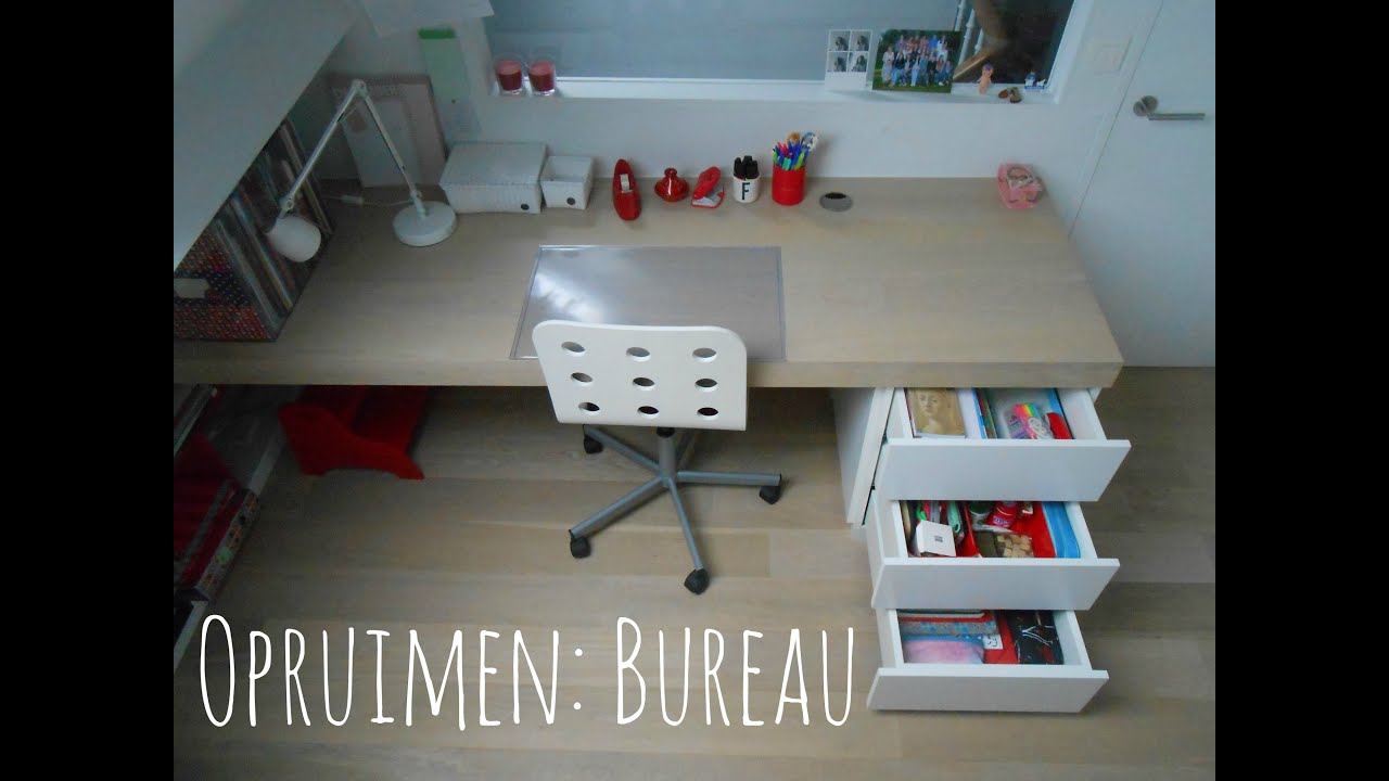 Opruimen: Bureau - YouTube
