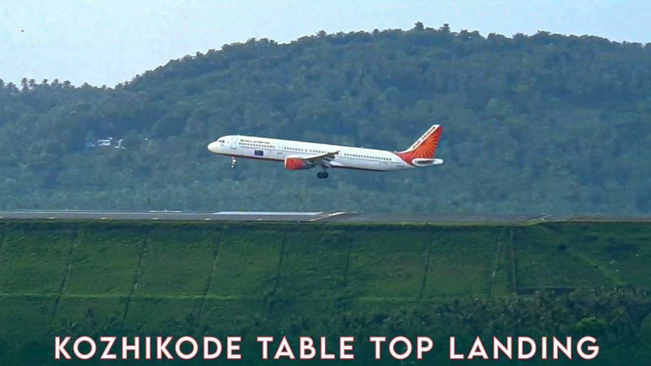 MOST BEAUTIFUL TABLE TOP RUNWAY LANDING | KOZHIKODE LANDING COMPILATION ...