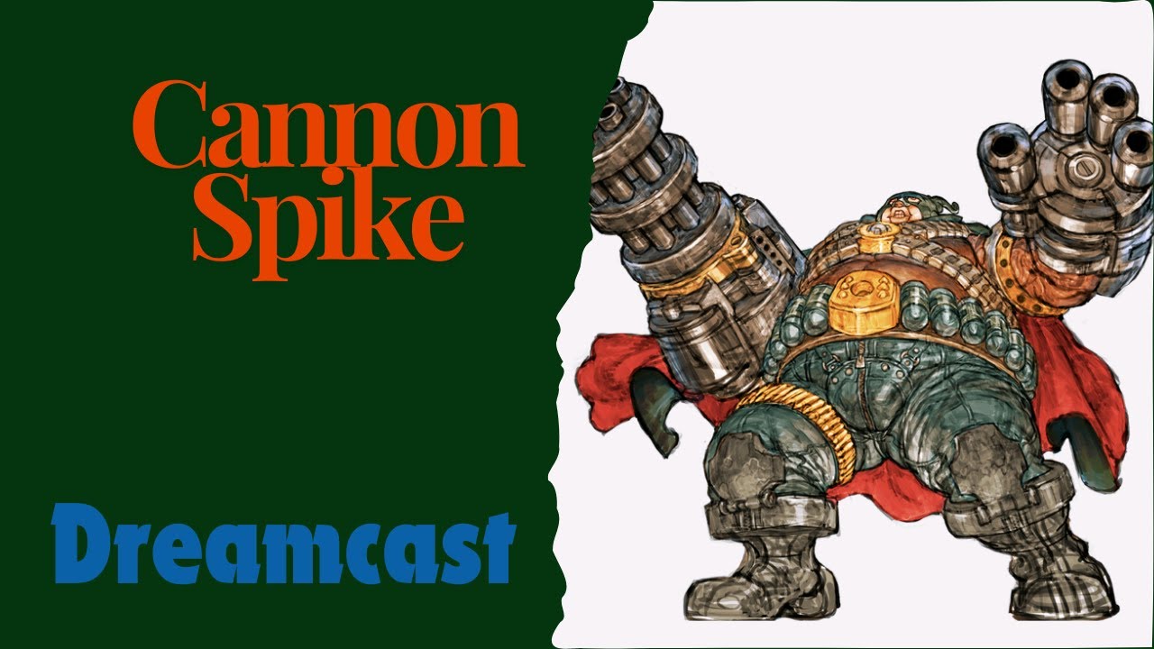 Cannon Spike -Dreamcast - YouTube