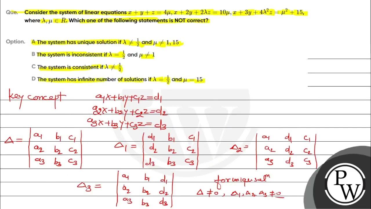 Que Consider the system of linear equations x y z 4 mu x 2 y 2 lambda z 10 mu x 3 y 4 .... - YouTube