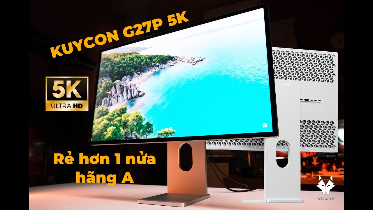 Màn hình Kuycon G27P - Màn hình 5K có chất lượng vượt xa mức giá - YouTube