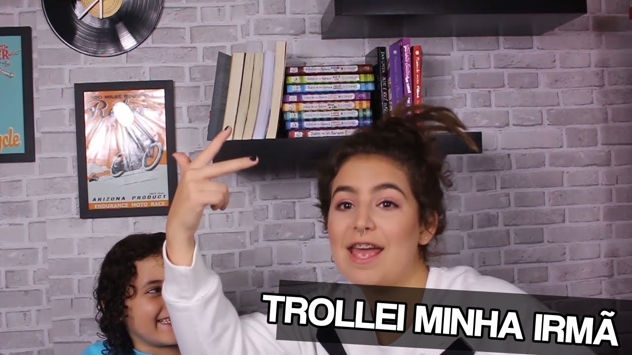 A VinganÇa Trollando Minha IrmÃ Youtube