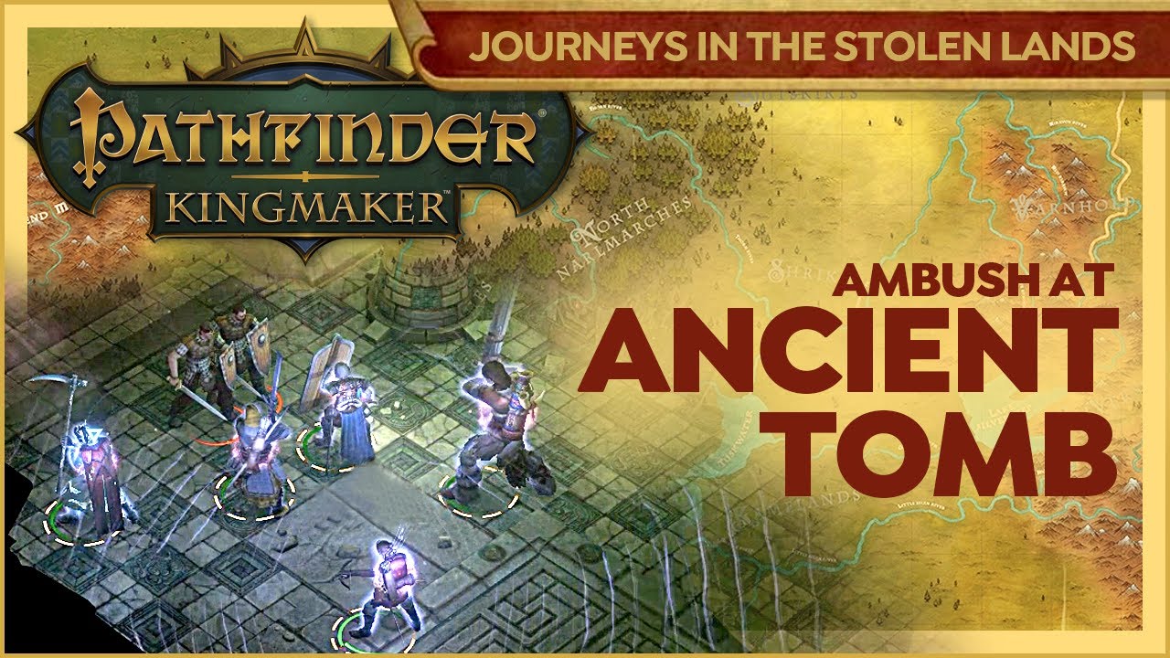 Ancient Tomb Meetup | Pathfinder Kingmaker | Journeys In The Stolen ...