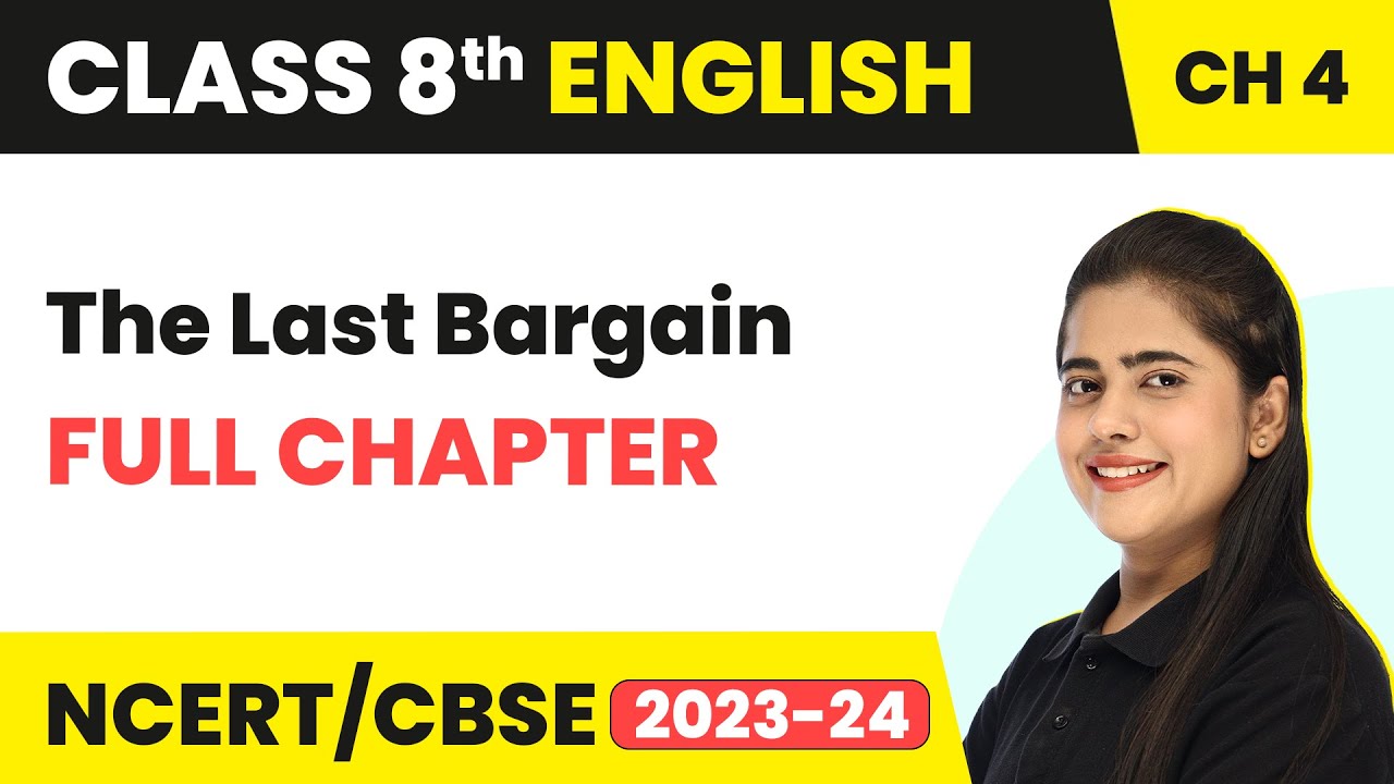 The Last Bargain Full Chapter Explanation Summary NCERT Solutions the-last-bargain-full-chapter-explanation-summary-ncert-solutions