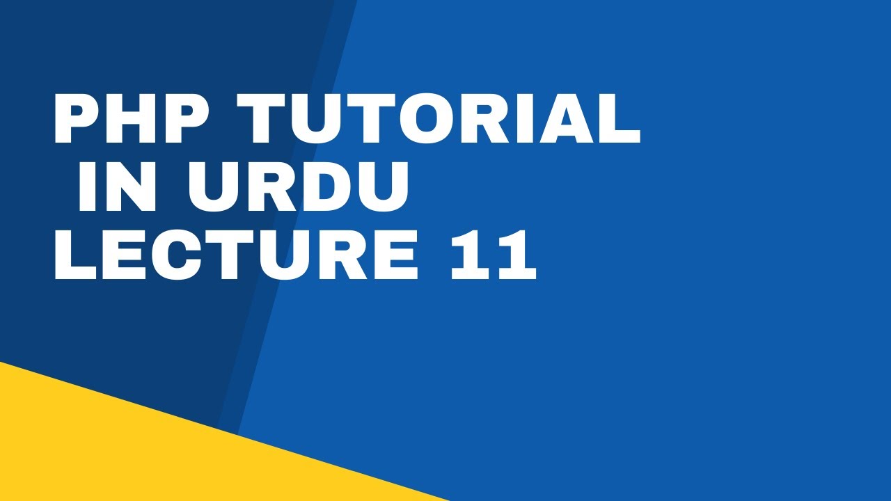 PHP Course In Urdu Lecture 11 YouTube php-course-in-urdu-lecture-11-youtube