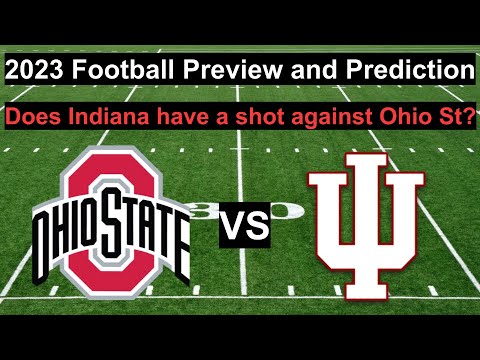 Ohio St vs Indiana Preview and Prediction!!!/Can Indiana beat Ohio St ...