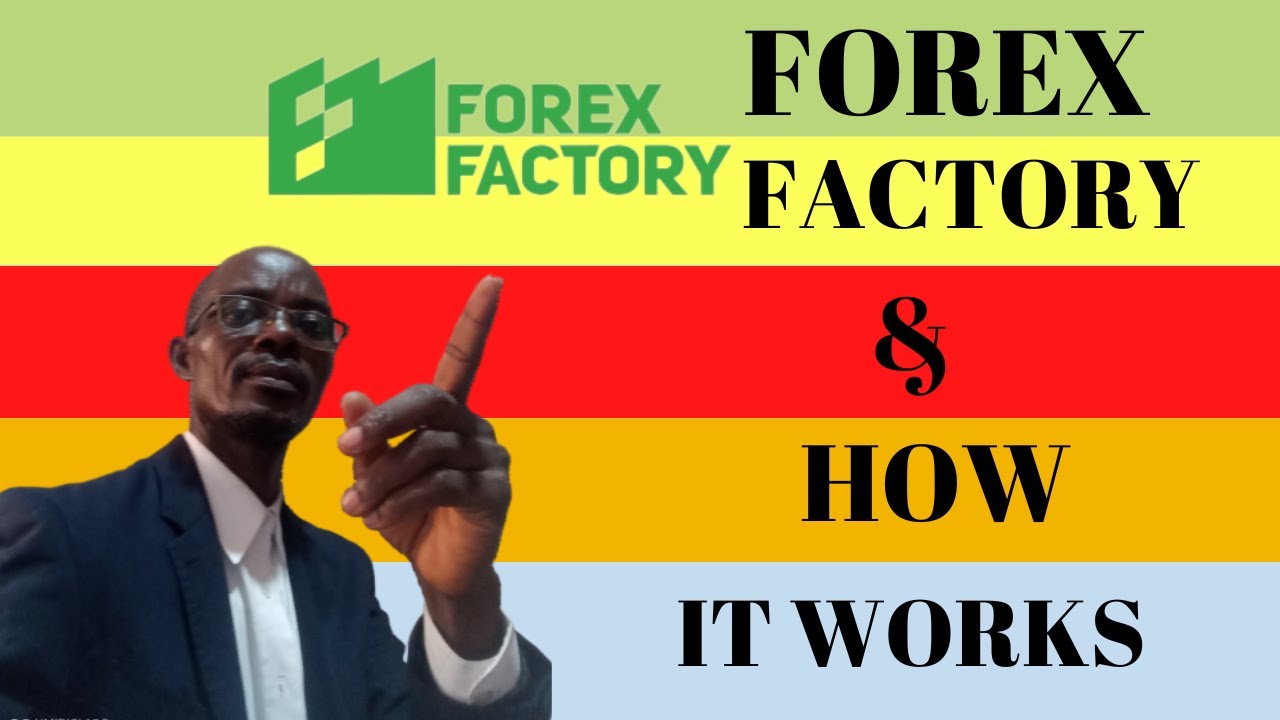 FOREXFACTORY AND HOW IT WORK - YouTube