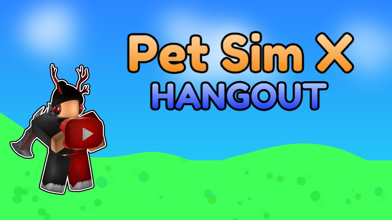 Roblox Pet Sim X Hangout | Grinding and Chatting with Viewers - YouTube