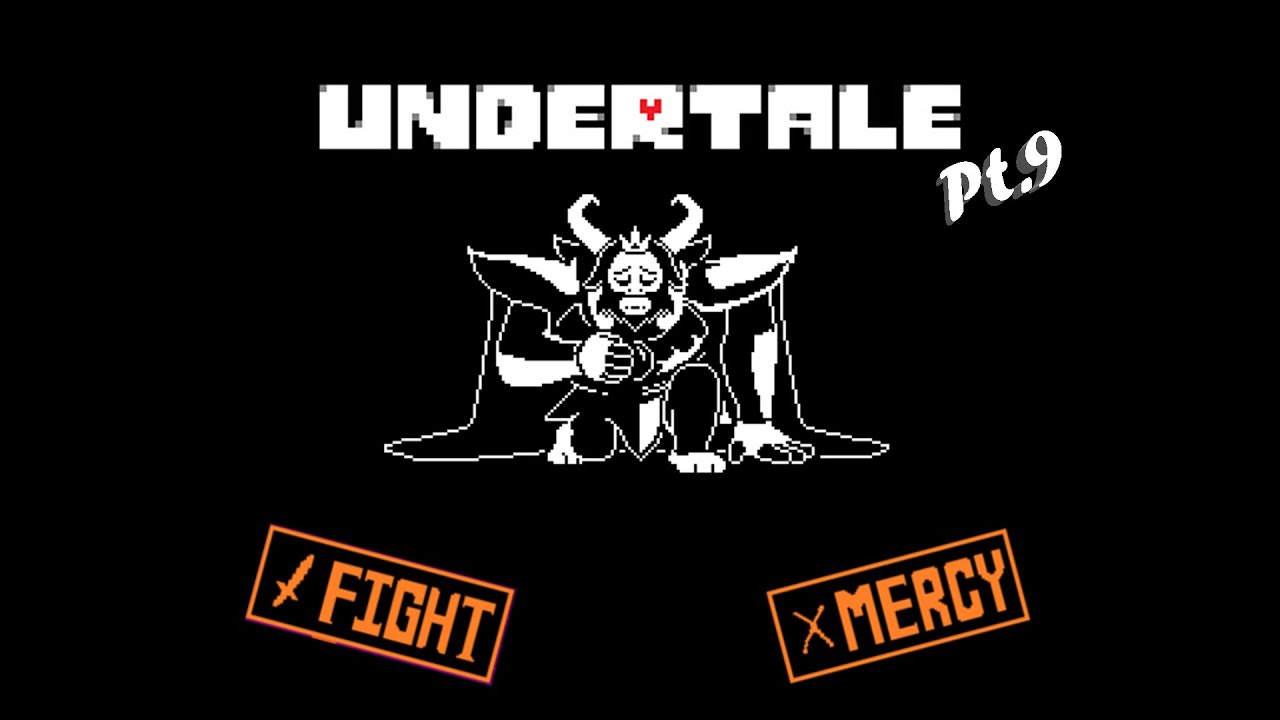 SPARE OR FIGHT ASGORE!? | Undertale - pt.9 - YouTube
