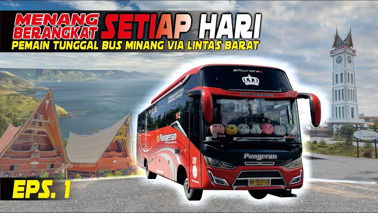 LINTAS BARAT‼️JUARANYA BUS MINANG (1) - YouTube