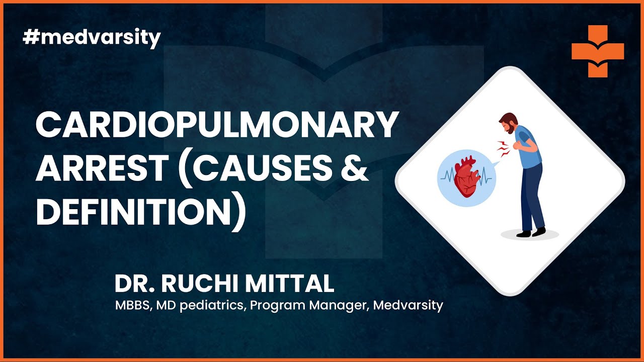 Cardiopulmonary Arrest Causes, Definition ...