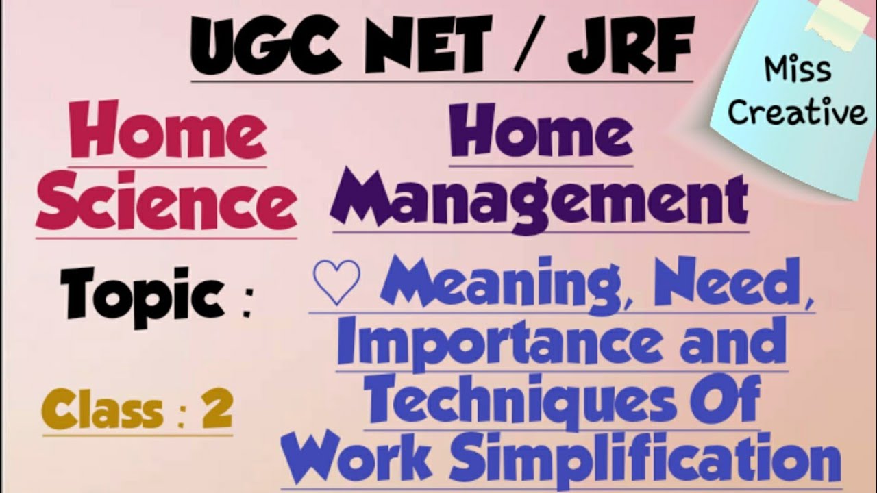 UGC NET/JRF 2020 HomeScience/Home Management/Work Simplification ...