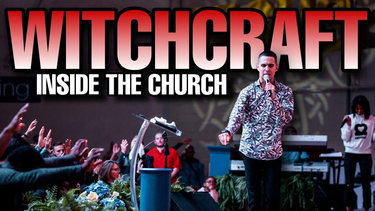 WITCHCRAFT in the CHURCH - YouTube