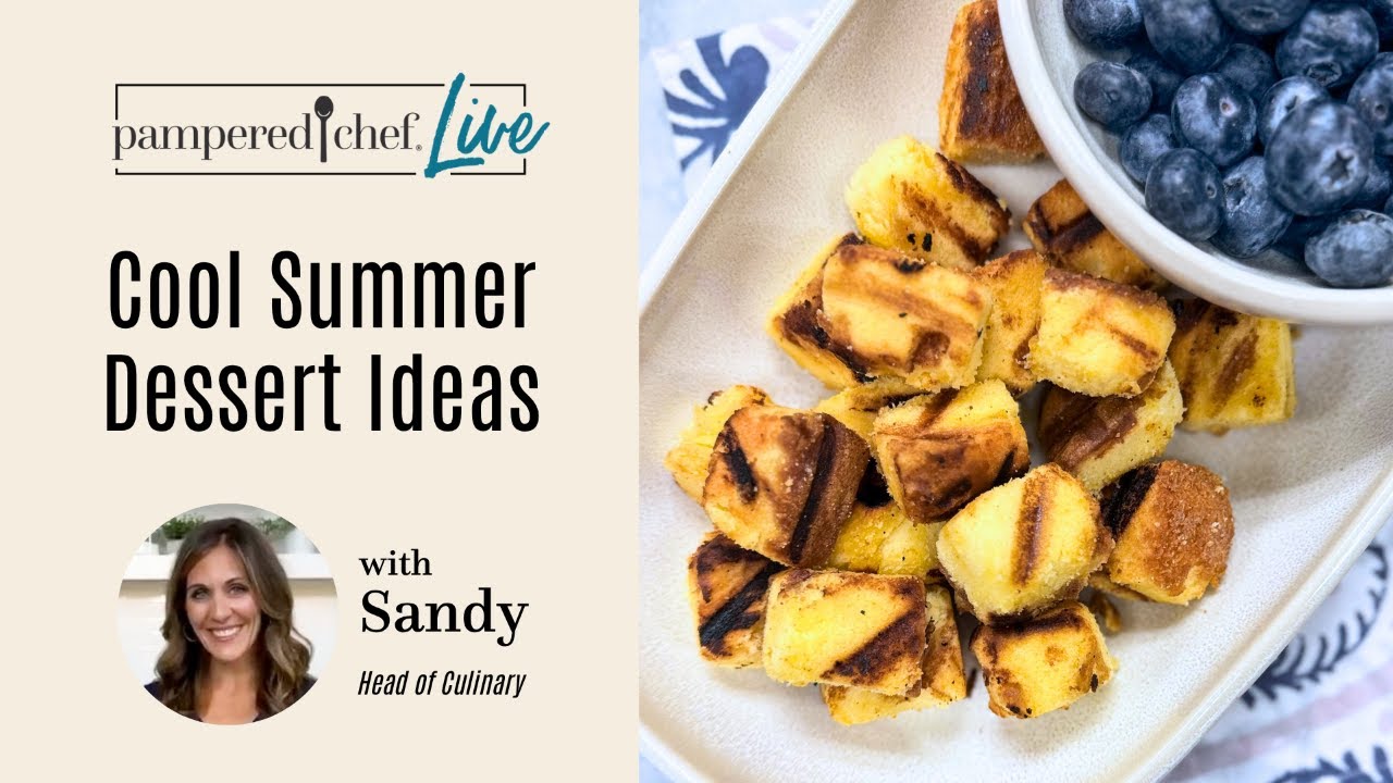 Cool Summer Dessert Ideas | Pampered Chef Live - YouTube