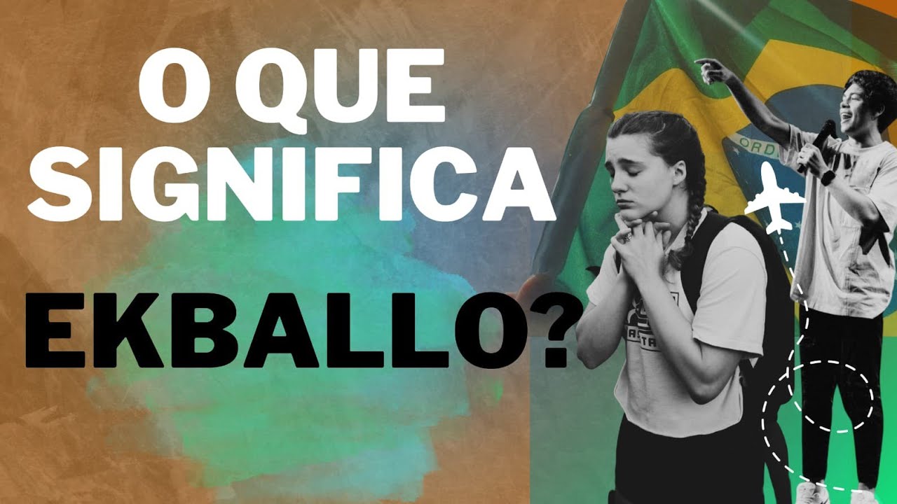 Significado da palavra EKBALLO - YouTube