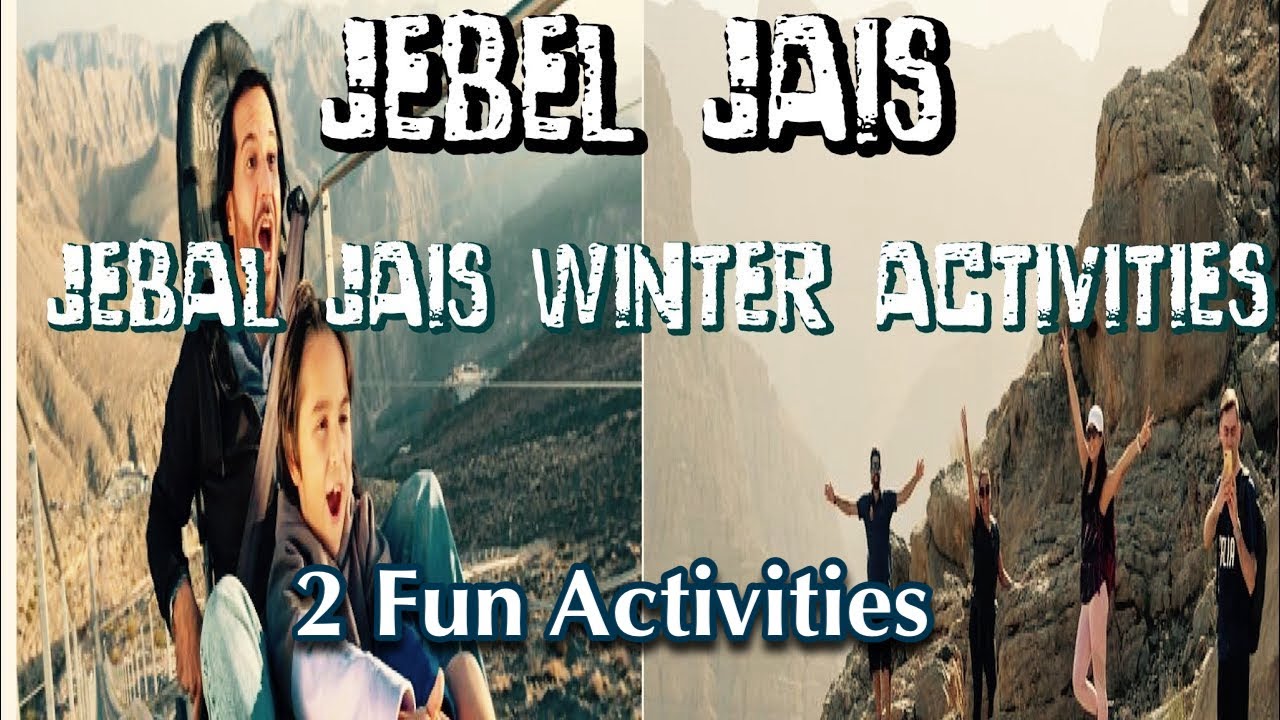 jebel jais adventure activities | things to do in jebel jais | 2 fun ...