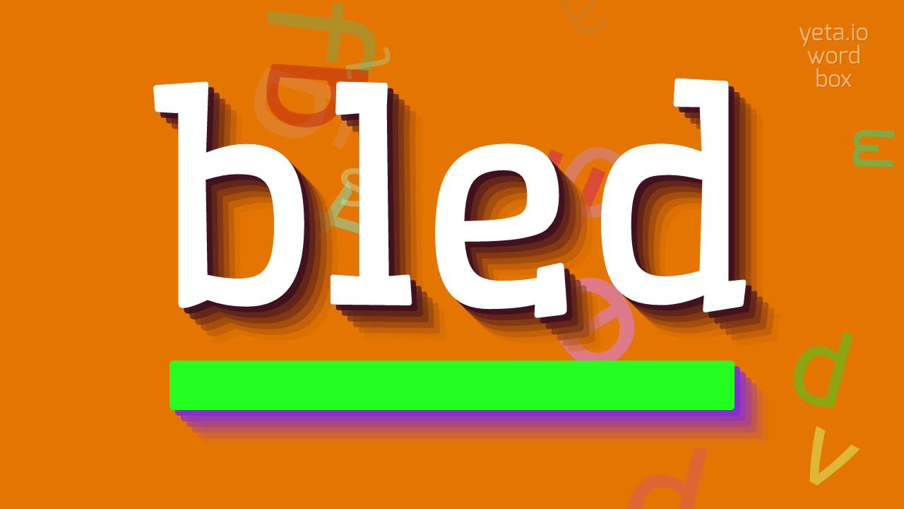 HOW TO SAY BLED? - YouTube