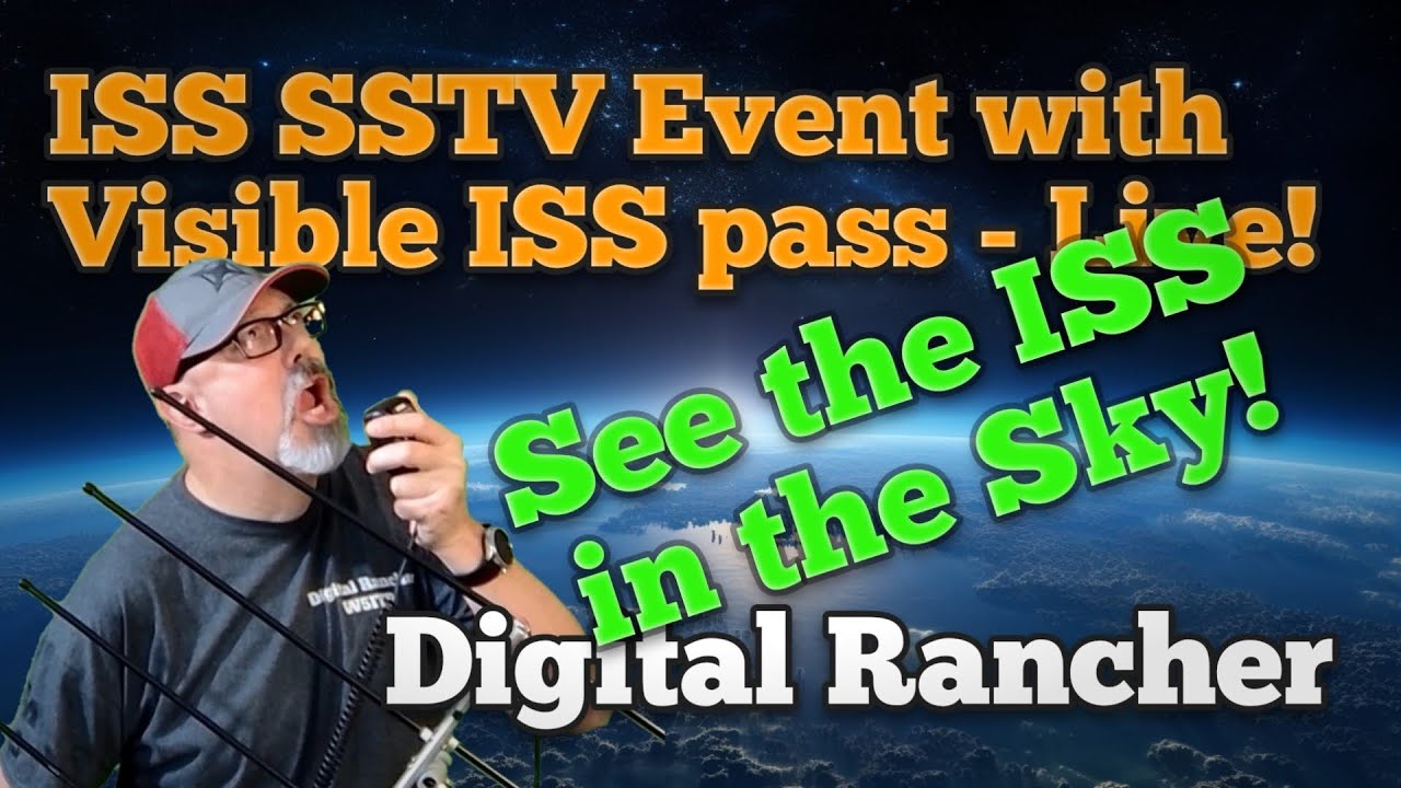 ISS SSTV Event with Visible ISS Pass - LIVE! - YouTube