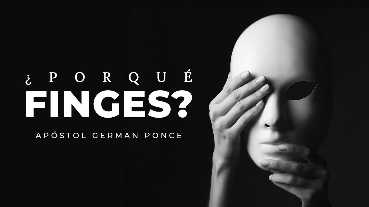 Apóstol German Ponce │ Porqué Finges │ viernes 15 octubre 2021 - YouTube