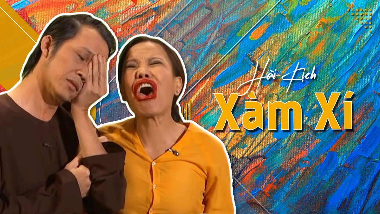 "Xàm Xí " Hài kịch hải ngoại hay nhất Hoài Linh, Chí Tài, Việt Hương ...