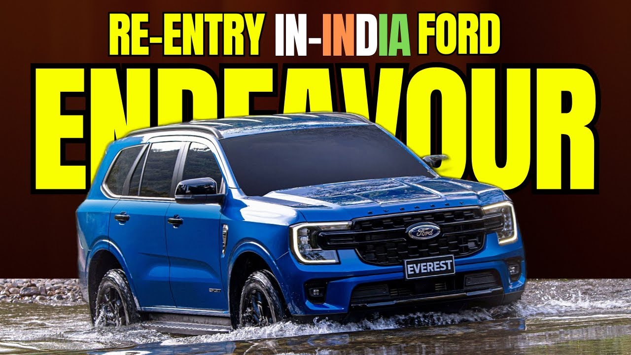 Ford Endeavour ki Hui Ghr Wapsi, Re-Entry In INDIA #ford #endeavour # ...