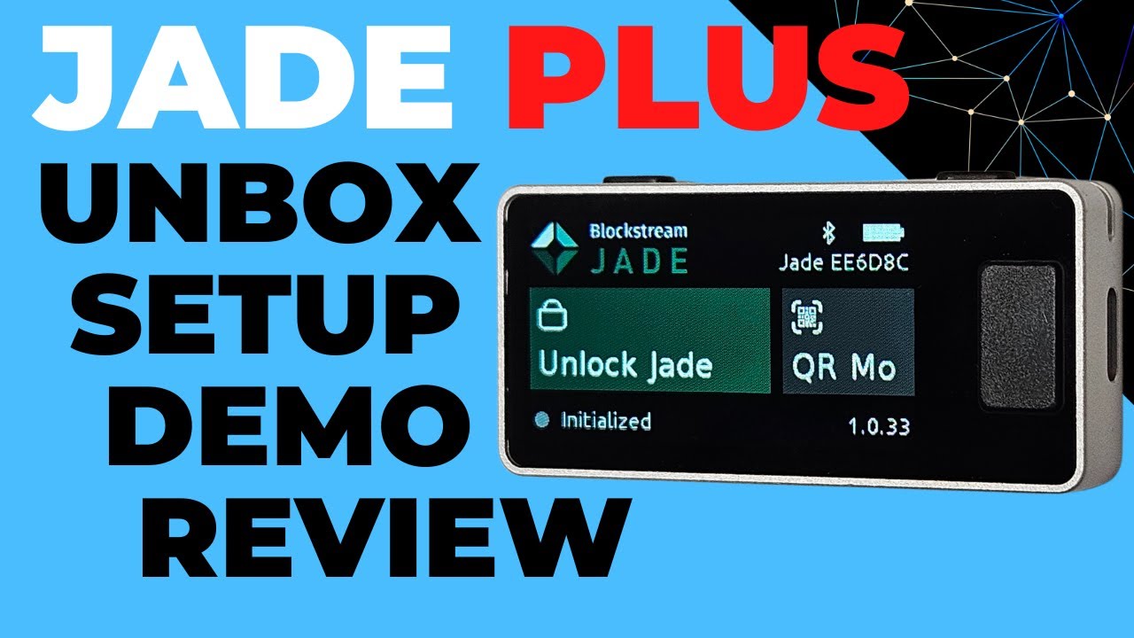Blockstream Jade Plus Bitcoin Hardware Wallet: Unboxing, Setup and Review - YouTube