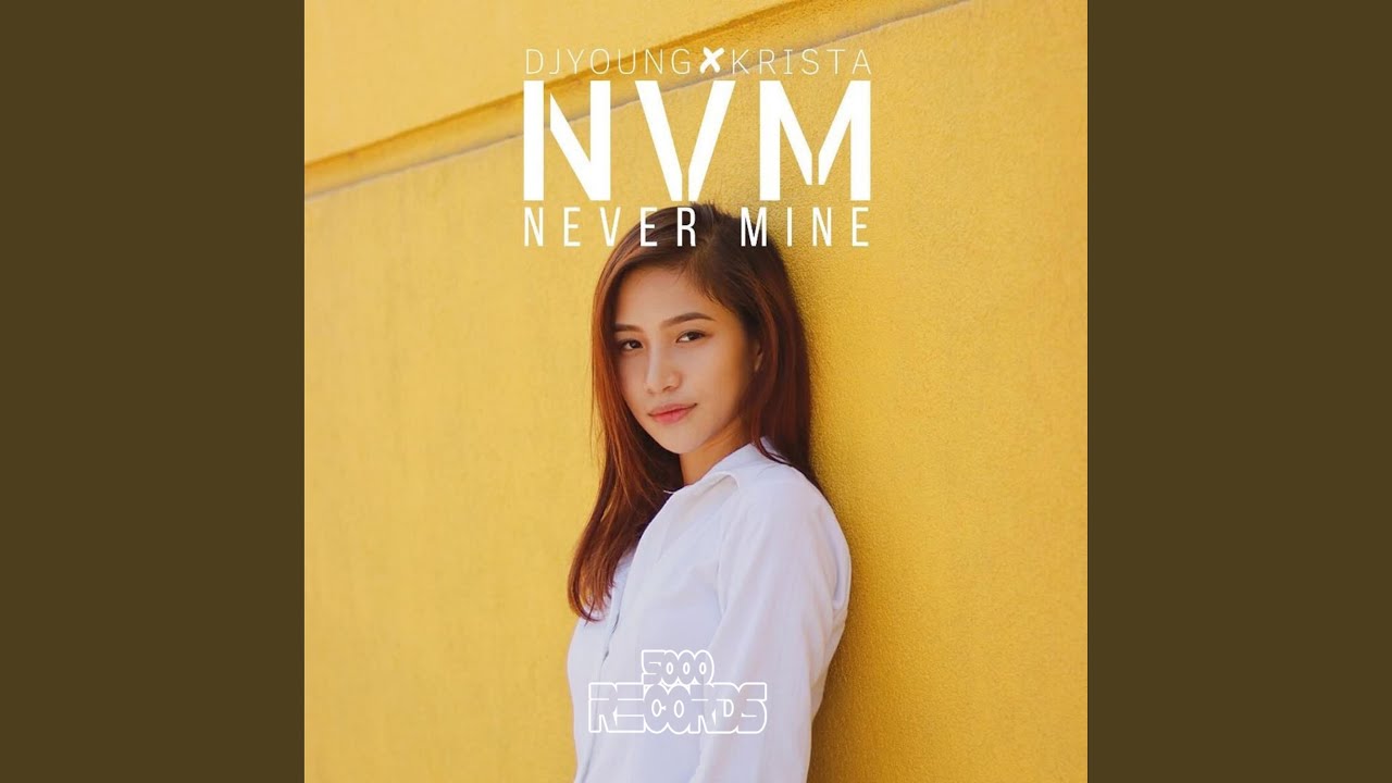 Nvm (Never Mine) - YouTube Music
