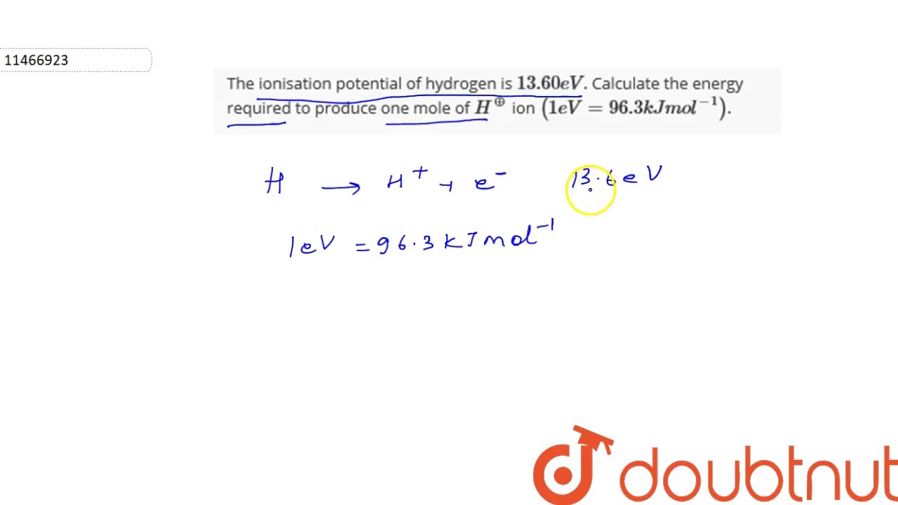 The Ionisation Potential Of Hydrogen Is `13 60 Ev` Calculate The