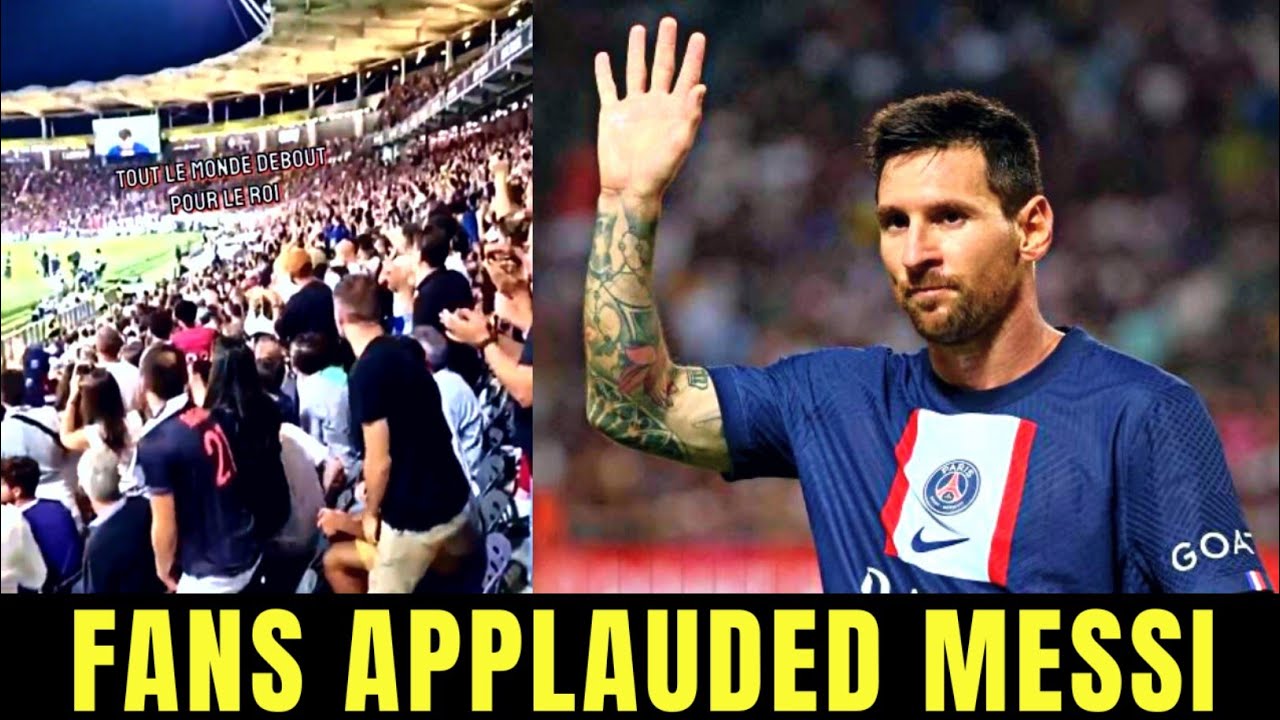 Incredible! Messi Recieves Huge Standing Ovation From Toulouse Fans ...