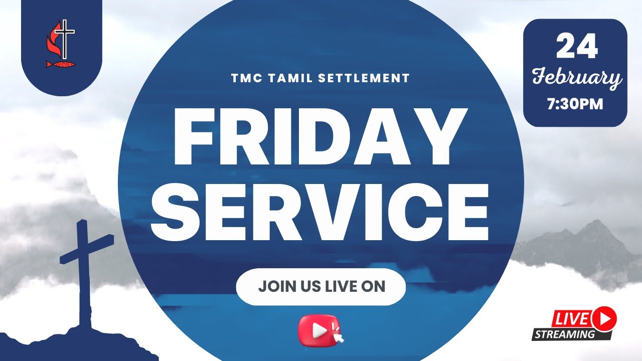 FRIDAY WORSHIP LIVE SERVICE || 24.02.2023 || TMC TAMIL SETTLEMENT - YouTube